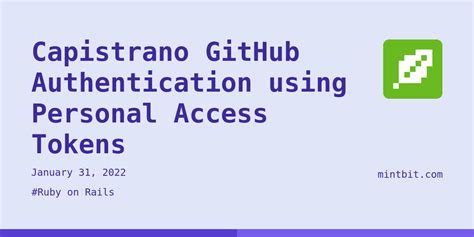 Capistrano Github Authentication Using Personal Access Tokens Mintbit