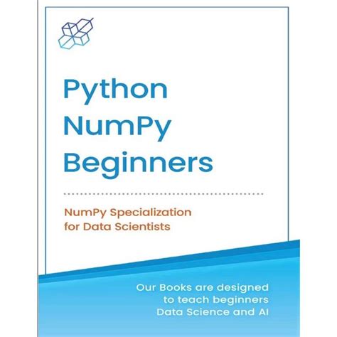 Python Numpy For Beginners Numpy Specialization For Data Sci Ashby