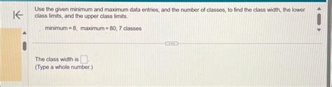 Solved Use The Given Minimum And Maximum Data Entries And