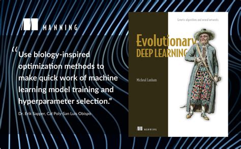 Evolutionary Deep Learning Genetic Algorithms And Neural Networks Lanham Micheal