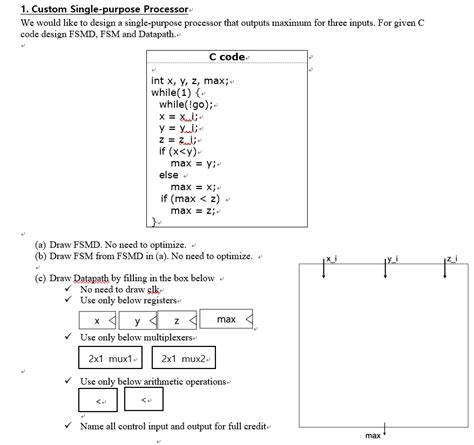 1 Custom Single Purpose Processor We Would Like To