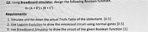 Solved Using Breadboard Simulator Design The Following Boolean