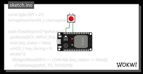 KEY And Semaphore Binary Wokwi ESP32 STM32 Arduino Simulator