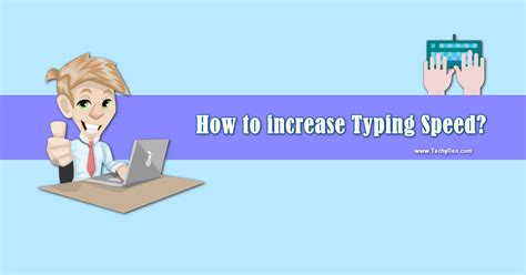 How To Improve Your Typing Speed And Accuracy