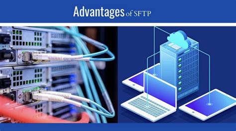 Everything You Need To Know About Sftp And Its Advantages Tapscape