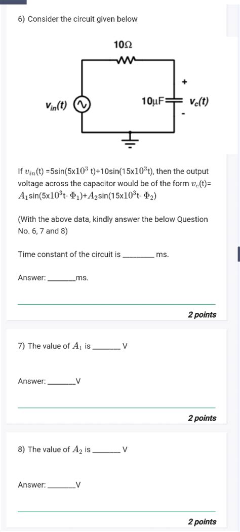 6 Consider The Circuit Given Below If Vin T5sin5×103t10sin15×10