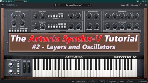 Arturia Synthx Tutorial 2 Layers And Oscillators Youtube