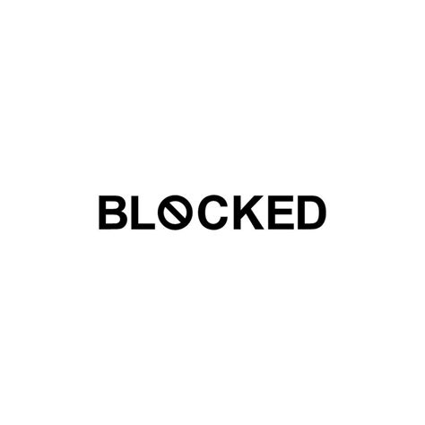 Visual Text Illustration Of The Blocked Can Use For Apps Website Pictogram Icon Symbol