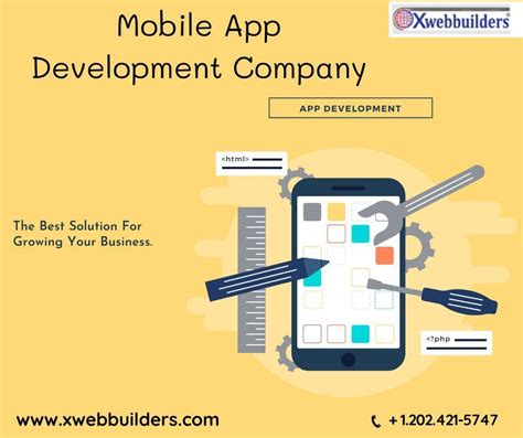 How To Choose The Right Mobile App Development Company By Xwebbuilder