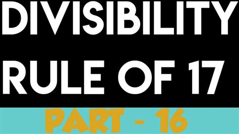 Divisibility Rule Of 17 Part 17 Maths Tips And Tricks