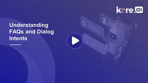 understanding faqs and dialog intents
