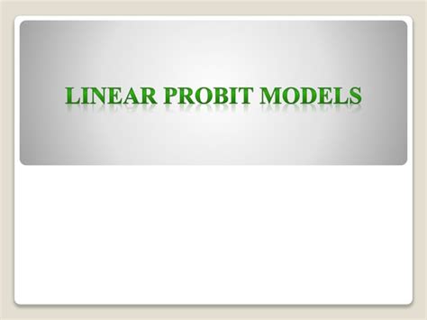 Linear Probit Model Ppt