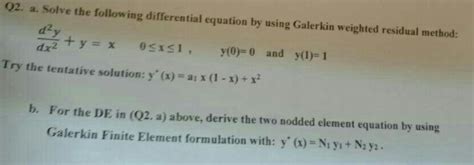 Solved Q2 A Solve The Following Differential Equation By