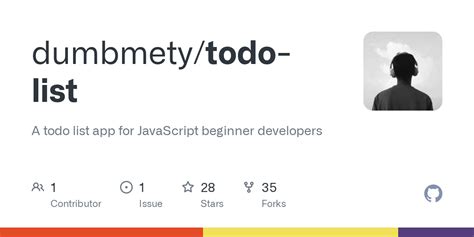 Issues Dumbmety Todo List GitHub
