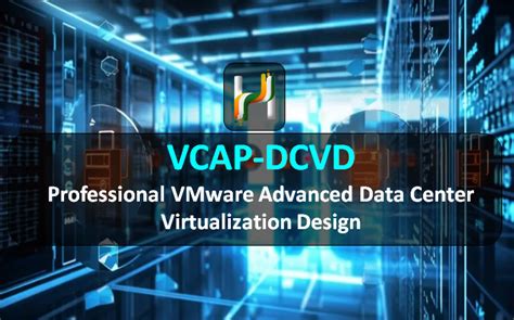 Professional Vmware Advanced Data Center Virtualization Design Hind Networks