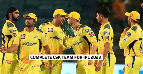 Csk Team 2023 Player List Complete Chennai Super Kings Csk Squad And Players List For Ipl 2023