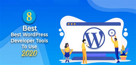 8 Best Wordpress Developer Tools To Use In 2020 Blog Netmaxims