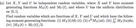 Probability Moment Generating Function Questions On Technique