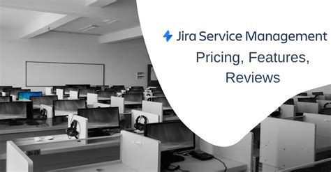Jira Service Management Review Pricing Features Reviews Helplama