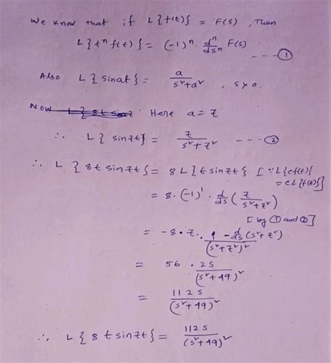 apply the theorem of differentiation of transforms to find the laplace