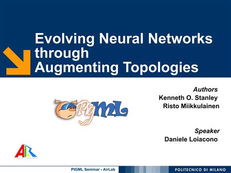 Evolving Neural Networks Through Augmenting Topologies Ppt