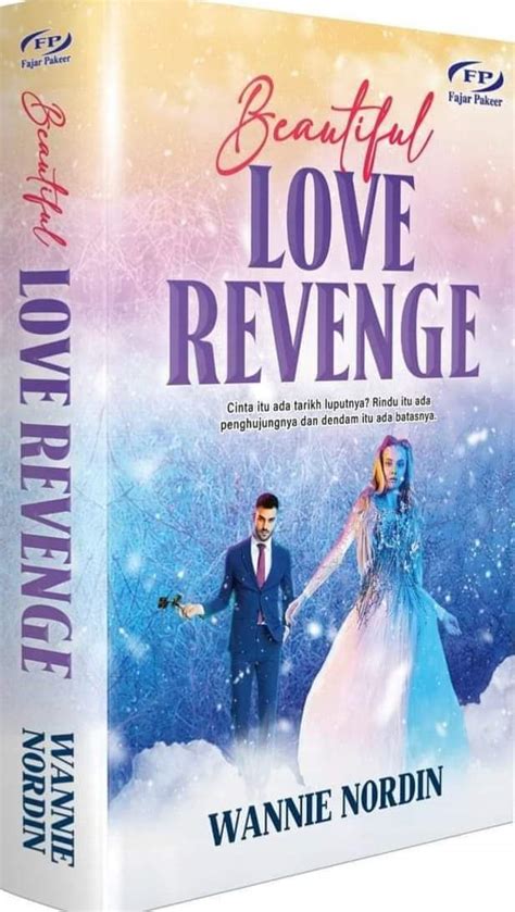Beautiful Love Revenge By Wannie Nordin Goodreads