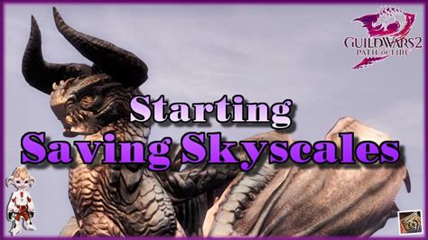 Gw2 Skyscale Collections Starting Saving Skyscales Collection Youtube