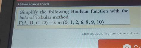 Solved Upload Answer Sheets Simplify The Following Boolean