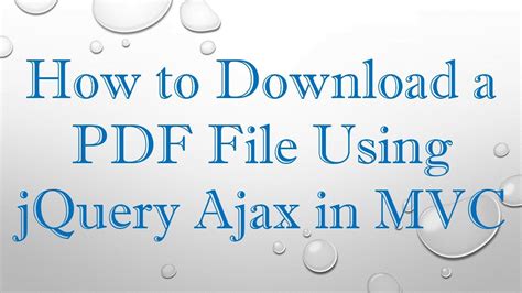 How To Download A Pdf File Using Jquery Ajax In Mvc Youtube