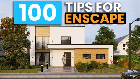 100 Tips In 8 Minutes To Improve Your Enscape Renders Youtube
