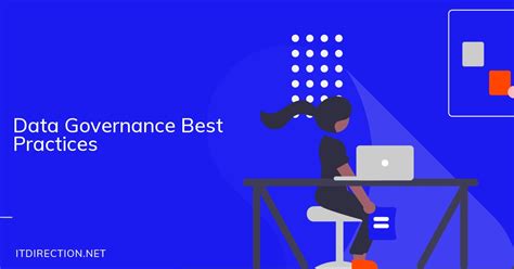data governance best practices itdirection