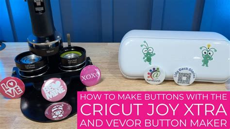 Diy Button Making With Cricut Joy Xtra And Vevor Button Maker