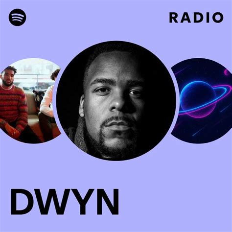 Dwyn Radio Playlist By Spotify Spotify