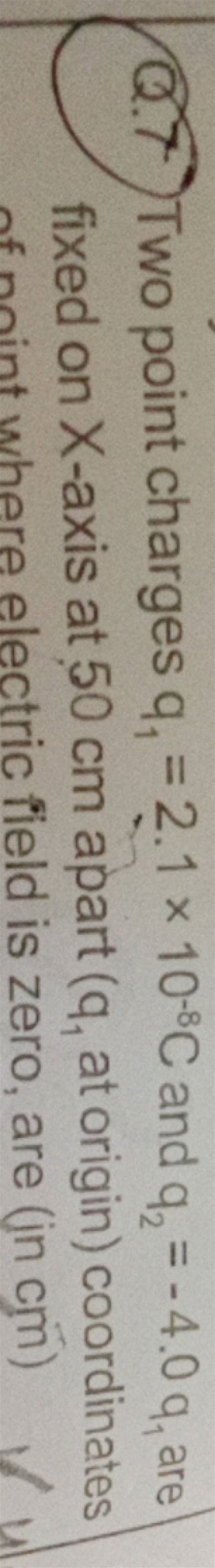 Q Two Point Charges Q C And Q Q Are Fixed On X Axis A