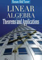 Yasser H A Ed Linear Algebra Theorems Pdf Dirzon
