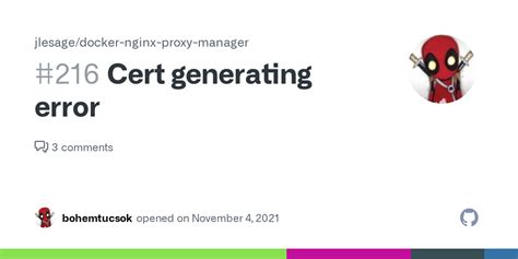 cert generating error · issue 216 · jlesage docker nginx proxy manager · github