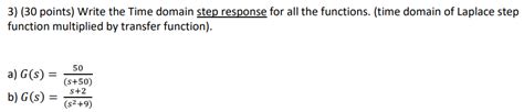 Solved 3 30 Points Write The Time Domain Step Response