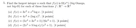 solved find the largest integer n such that f x is ohm x n