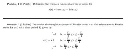 [solved] Problem 1 5 Points Determine The Complex Exponen
