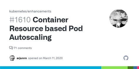 Container Resource Based Pod Autoscaling · Issue 1610 · Kubernetes