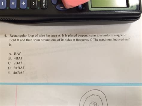 Solved Rectangular Loop Of Wire Has Area A It Is Placed
