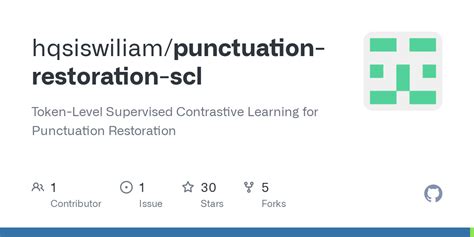 Github Hqsiswiliampunctuation Restoration Scl Token Level Supervised Contrastive Learning