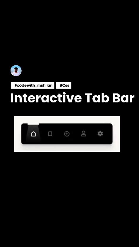 Muhilan Interactive Tab Bar🧠 Link Also Pinned In Bio👆 Free