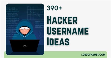 396 Epic Hacker Usernames To Stand Out Online Lord Of Names
