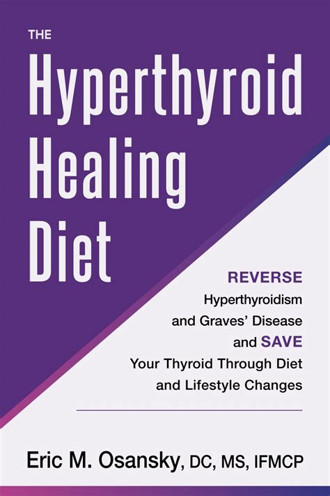 The Hyperthyroid Healing Diet Reverse Hyperthyroidism And Graves