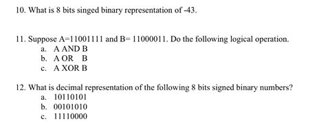 Solved 10 What Is 8 Bits Singed Binary Representation Of
