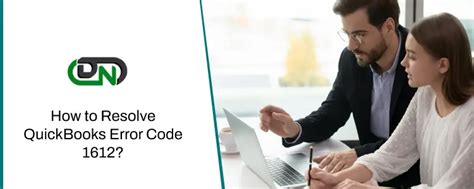 How To Fix Quickbooks Desktop Error Code 1612