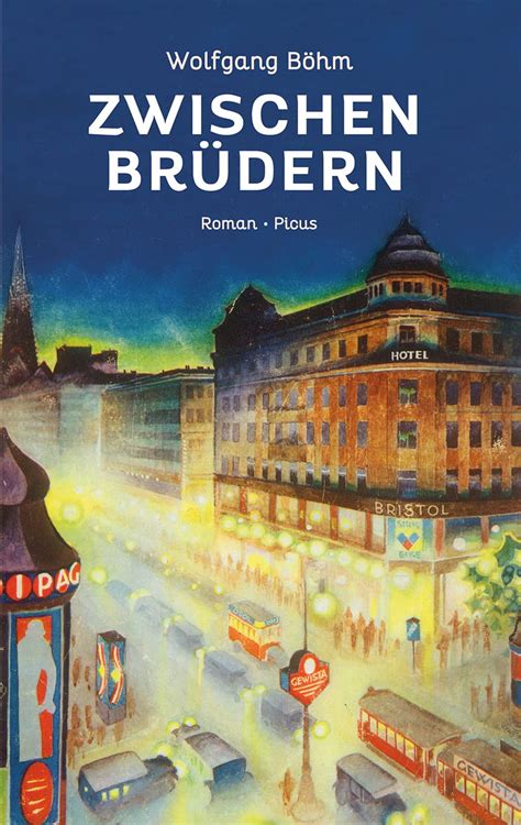 Zwischen Brüdern Roman Böhm Wolfgang Amazon de Bücher