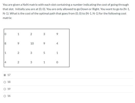 Solved You Are Given A Nxn Matrix With Each Slot Containing