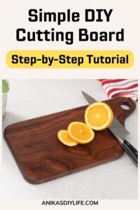 How To Make A Simple DIY Cutting Board Anika S DIY Life